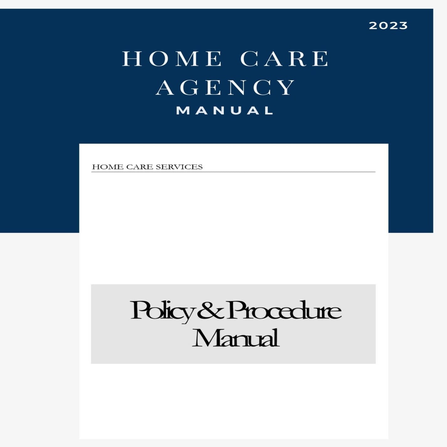 Home Care Policy & Procedure Manual (Canada) – Home Care 101